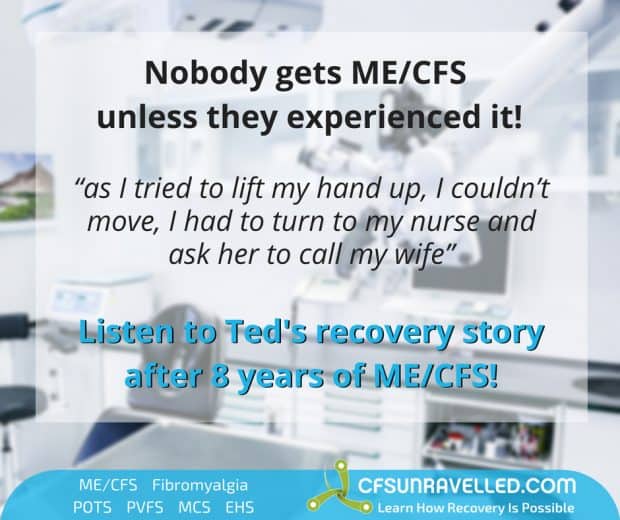 CFS Recovery: Ted shares how he recovered from CFS